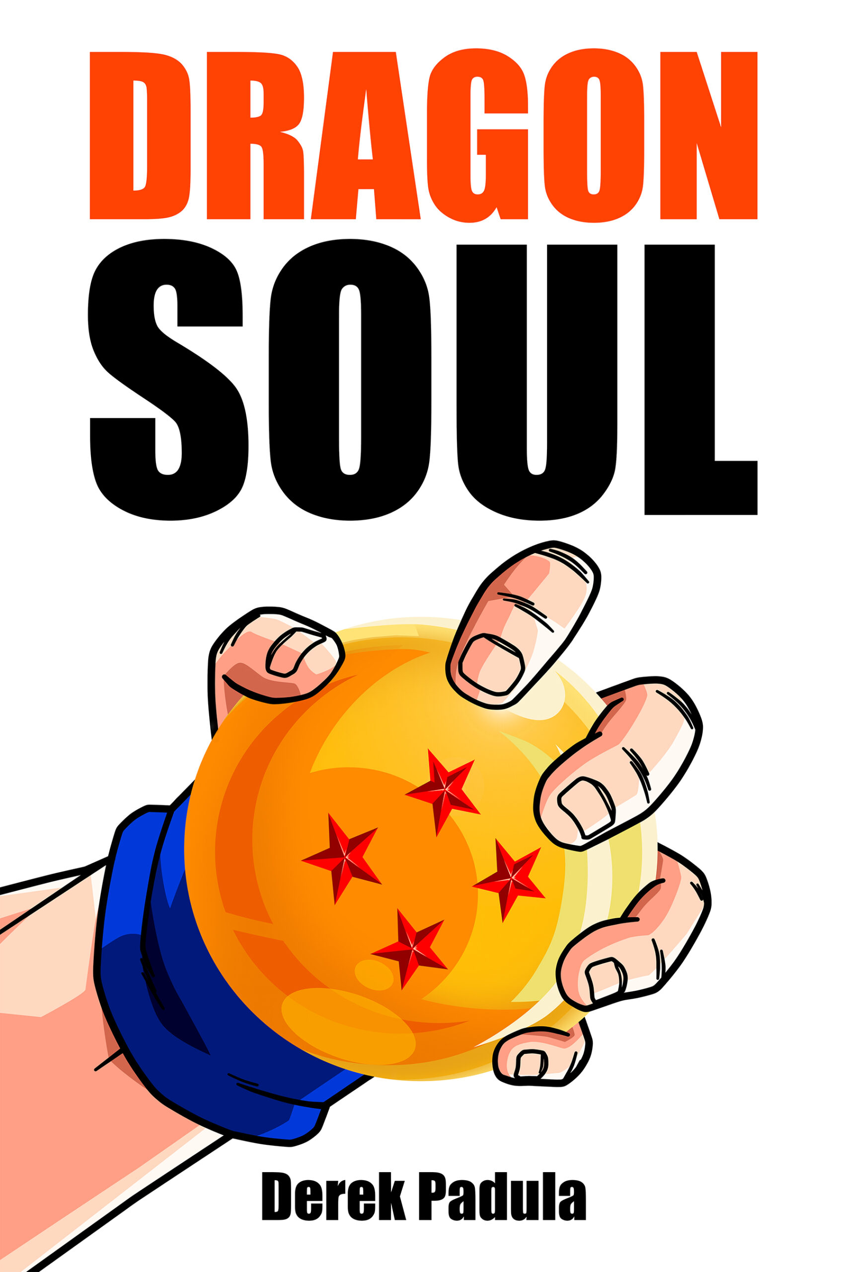 Dragon Soul: 30 Years of Dragon Ball Fandom - The Dao of Dragon Ball